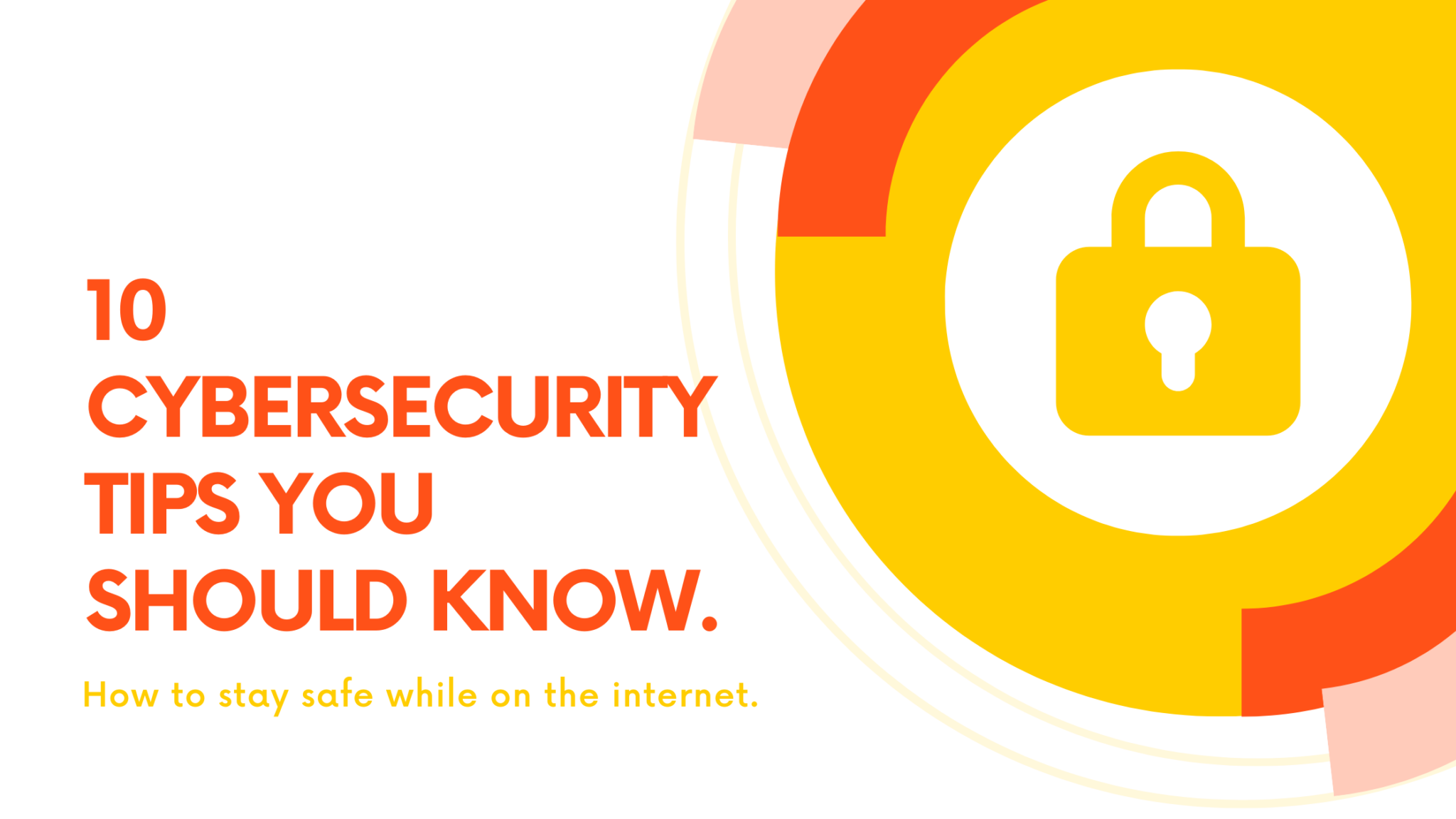 10 Cybersecurity Tips You Should Know – Yellowstone Fiber