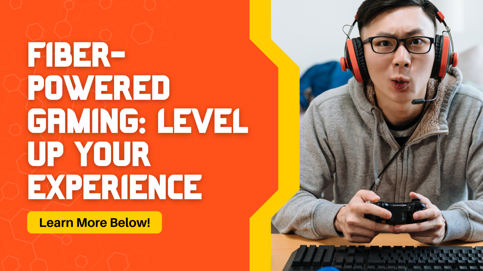 Fiber-Powered Gaming: Level Up Your Experience – Yellowstone Fiber