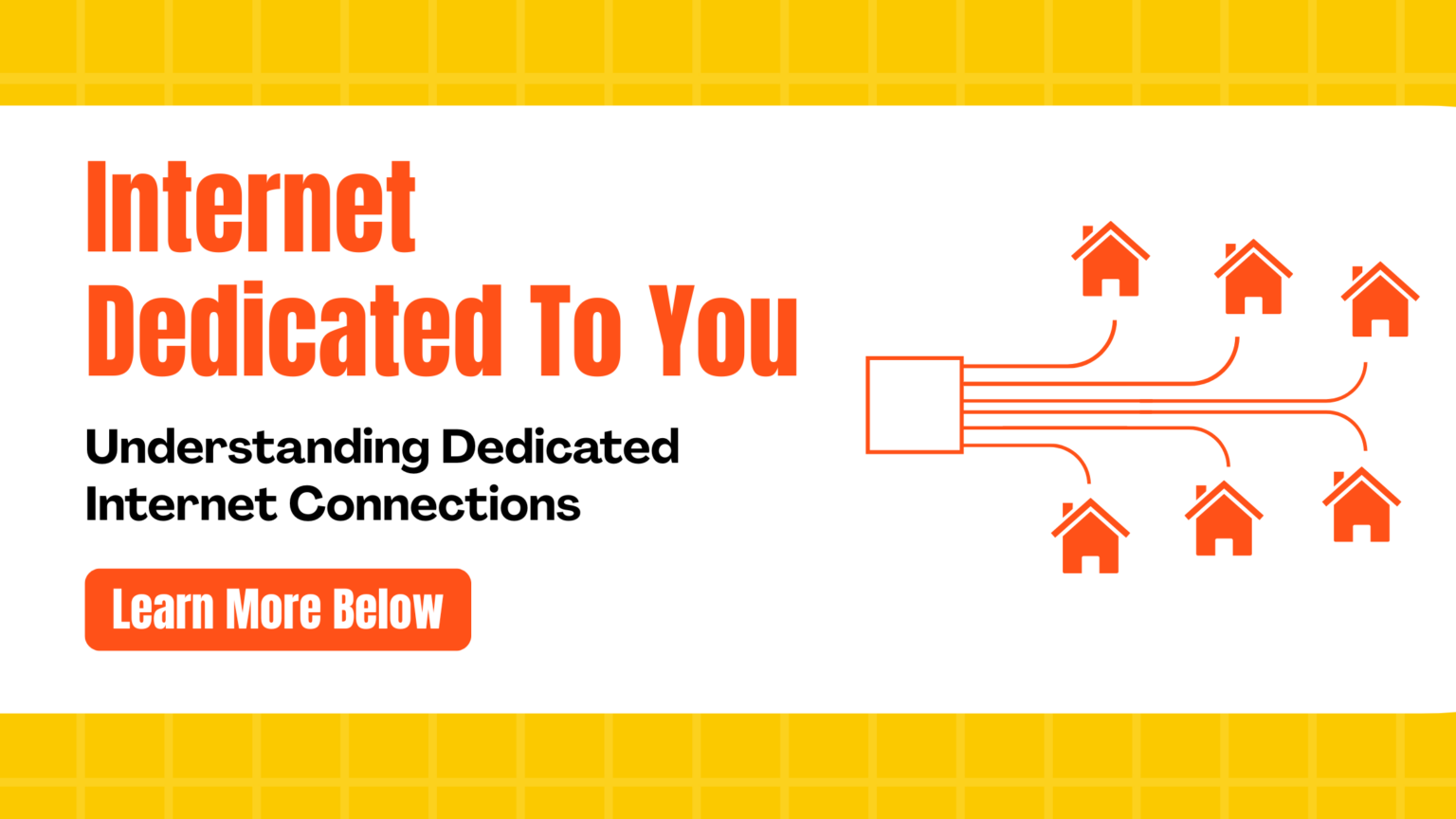 Internet Dedicated To You: Understanding Dedicated Internet Connections ...
